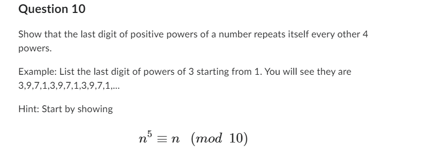 Solved Show that the last digit of positive powers of a | Chegg.com