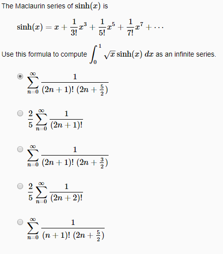 Solved The Maclaurin series of sinh(2) is sinh(x) =T+ 7 | Chegg.com