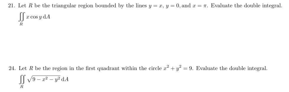Solved 21. Let R be the triangular region bounded by the | Chegg.com