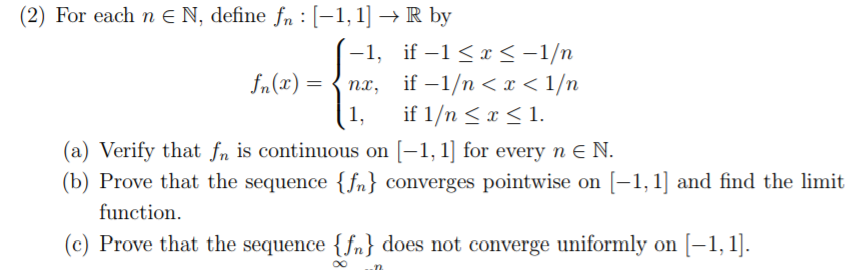 Solved (2) For each n E N, define fn: -1,1-R by 1, if 1/n