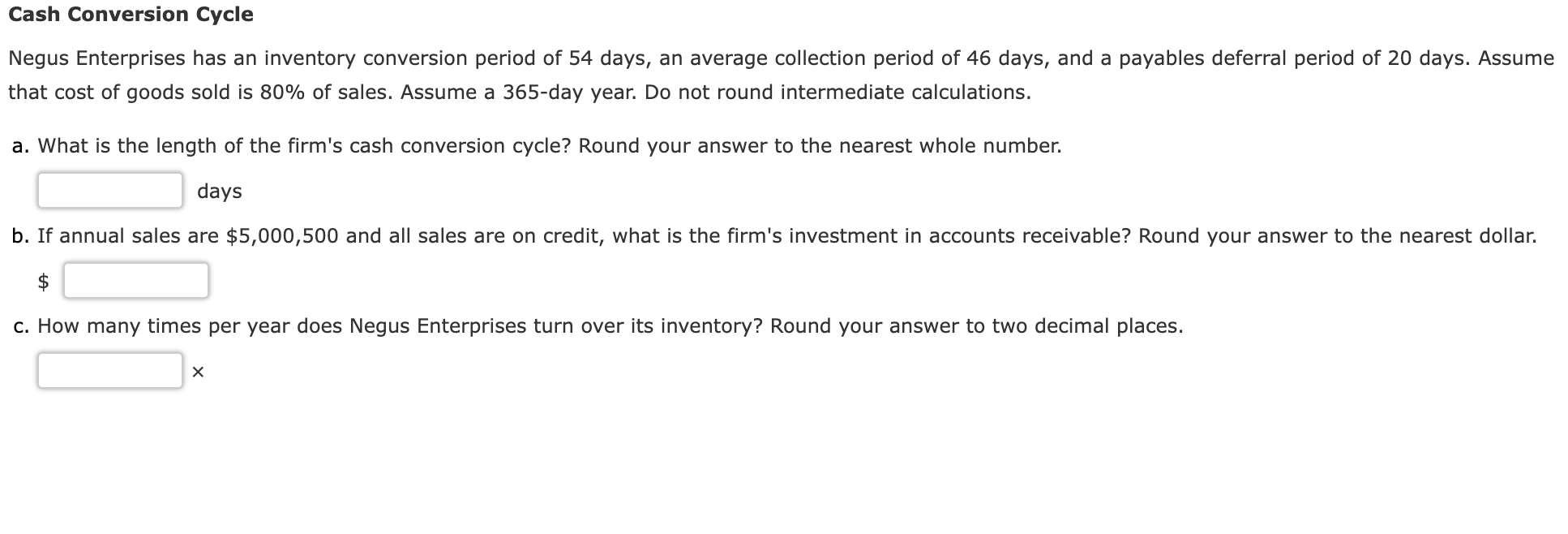 Solved Negus Enterprises has an inventory conversion period | Chegg.com