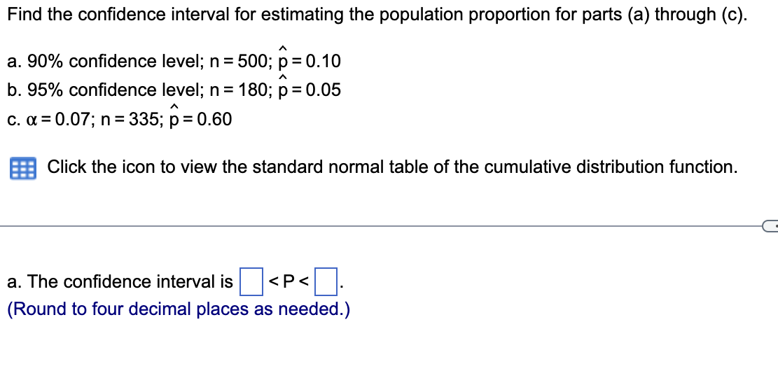 Solved Find the confidence interval for estimating the | Chegg.com