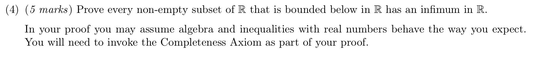 Solved (4) (5 marks) Prove every non-empty subset of R that | Chegg.com