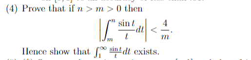 Solved (4) Prove that if n>m>0 then ∣∣∫mntsintdt∣∣ | Chegg.com