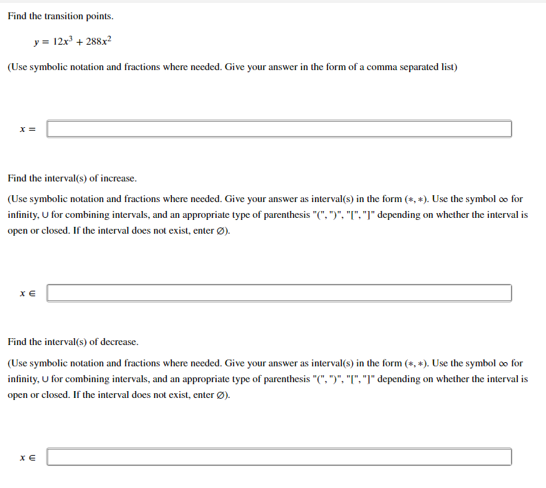 Solved Find the transition points. y = 12x3 + 288x2 (Use | Chegg.com
