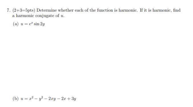 Solved 7. (2+3=5pts) Determine whether each of the function | Chegg.com