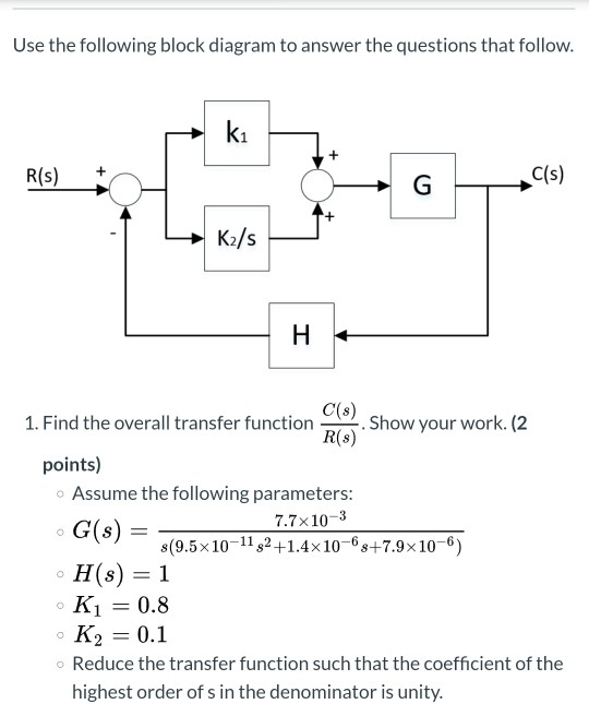 Solved Use the following block diagram to answer the | Chegg.com