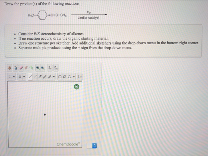 Solved Draw the product(s) of the following reactions. H3C | Chegg.com