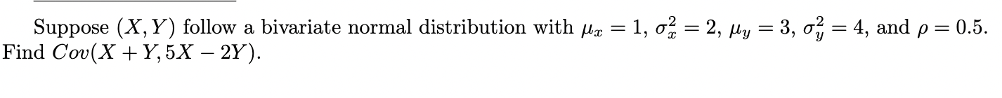 Solved Suppose (X,Y) follow a bivariate normal distribution | Chegg.com