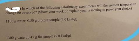 Solved In which of the following calorimetry experiments | Chegg.com