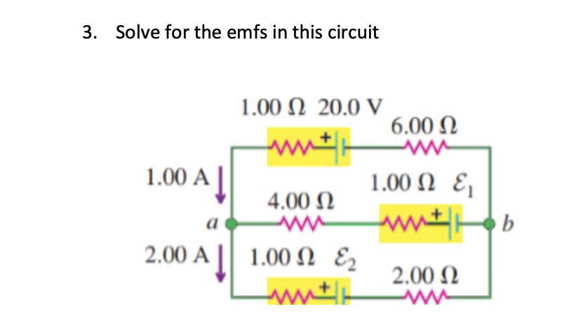 Solved 3. Solve for the emfs in this circuit | Chegg.com