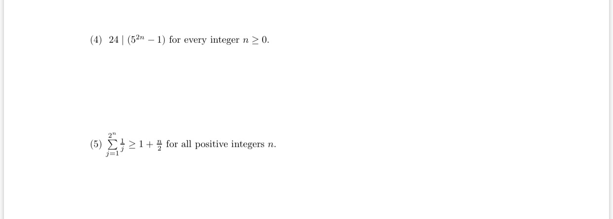 Solved (4) 24 (52n - 1) for every integer n > 0. (5) > 1+ | Chegg.com