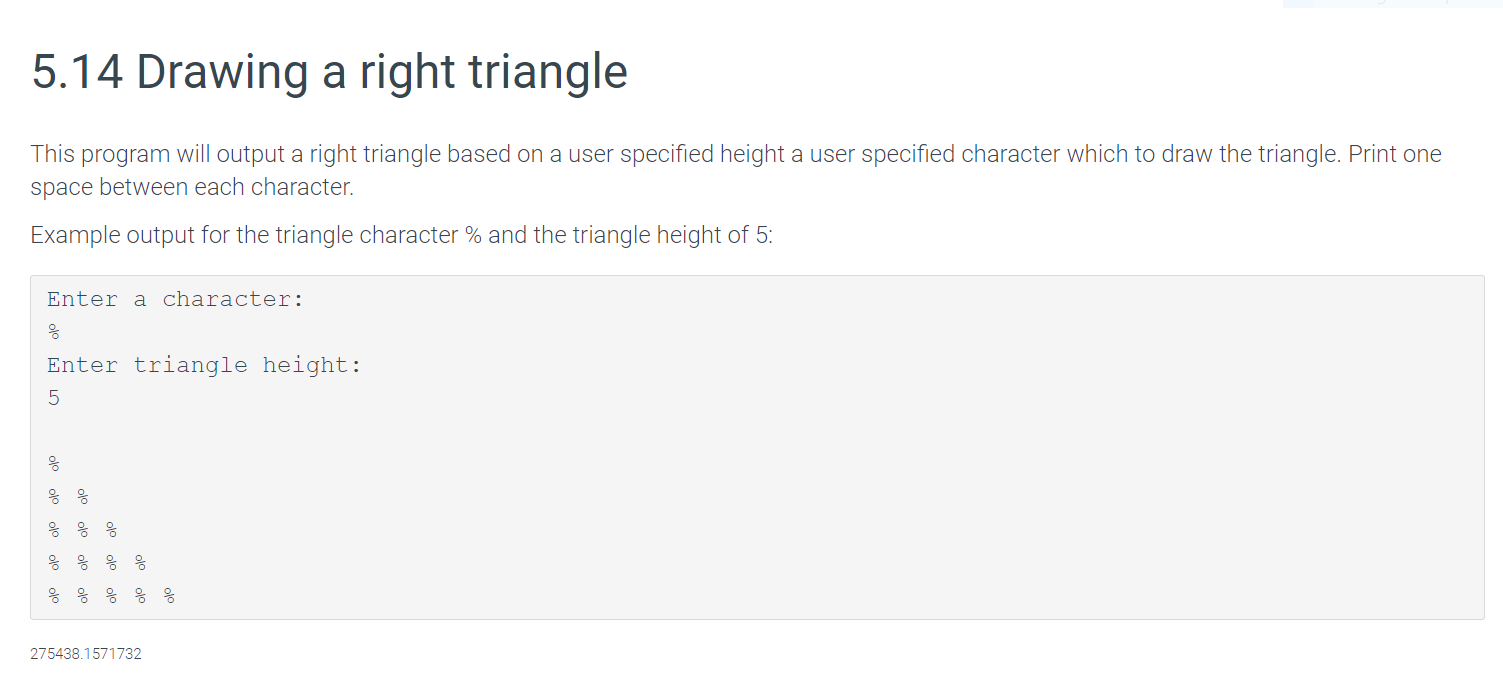 Solved 5.14 Drawing a right triangle This program will | Chegg.com