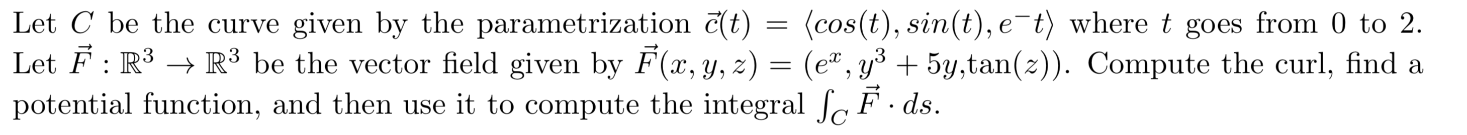 Solved Let C be the curve given by the parametrization (t) = | Chegg.com