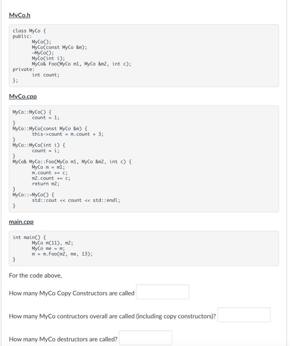 Solved MyCo.h class MyCo \{ public: MyCo(); MyCo(const MyCo | Chegg.com