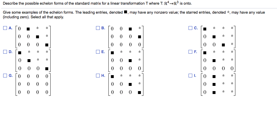 Solved Describe the possible echelon forms of the standard | Chegg.com