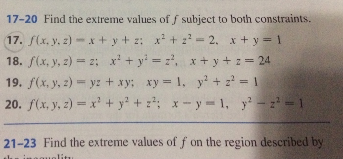 Solved 18 Find The Extreme Values Of F Subject To Both