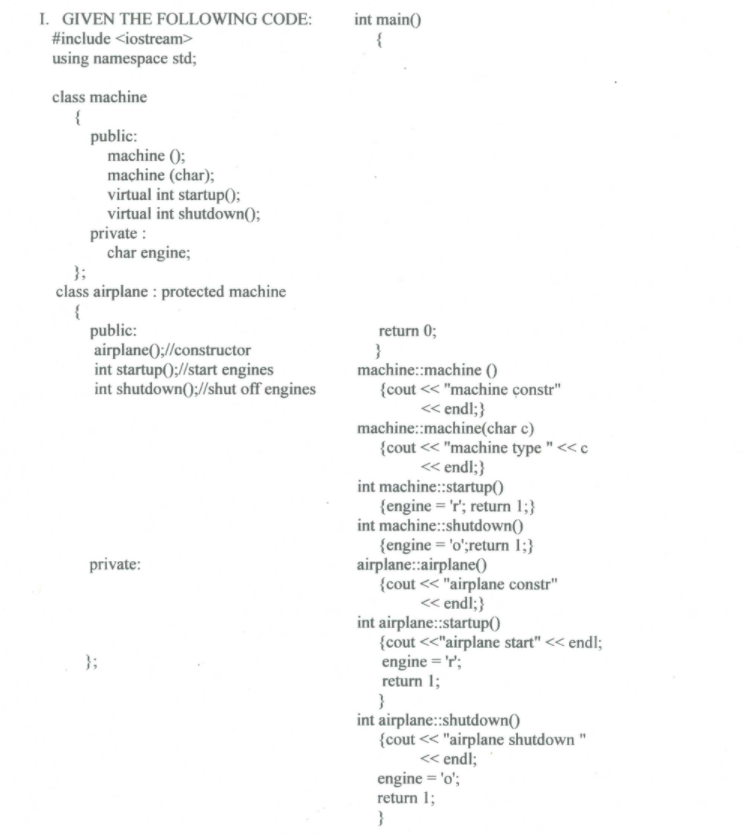 Solved int main I. GIVEN THE FOLLOWING CODE: #include using | Chegg.com