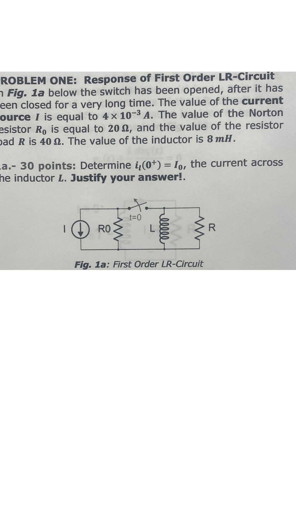 Solved ROBLEM ONE: Response of First Order LR-Circuit Fig. | Chegg.com