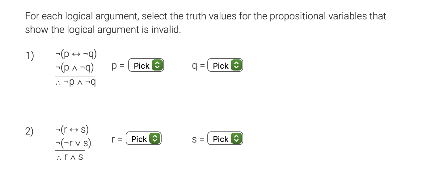 Solved For each logical argument, select the truth values | Chegg.com