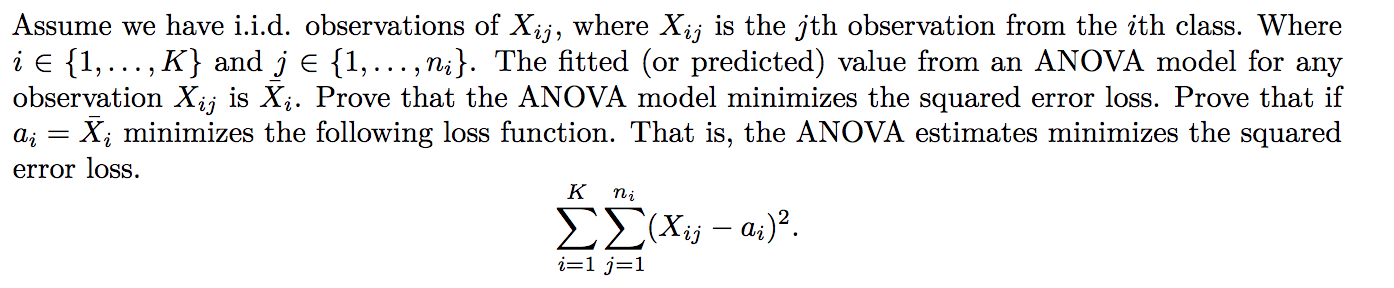 Solved Assume we have i.i.d. observations of Xij, where Xij | Chegg.com