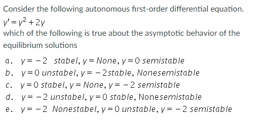 Solved Consider the following autonomous first-order | Chegg.com