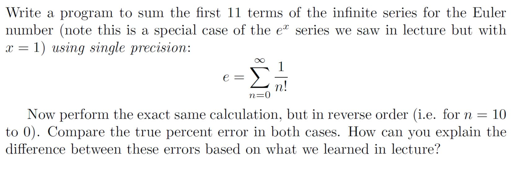 Solved Write a program to sum the first 11 terms of the | Chegg.com