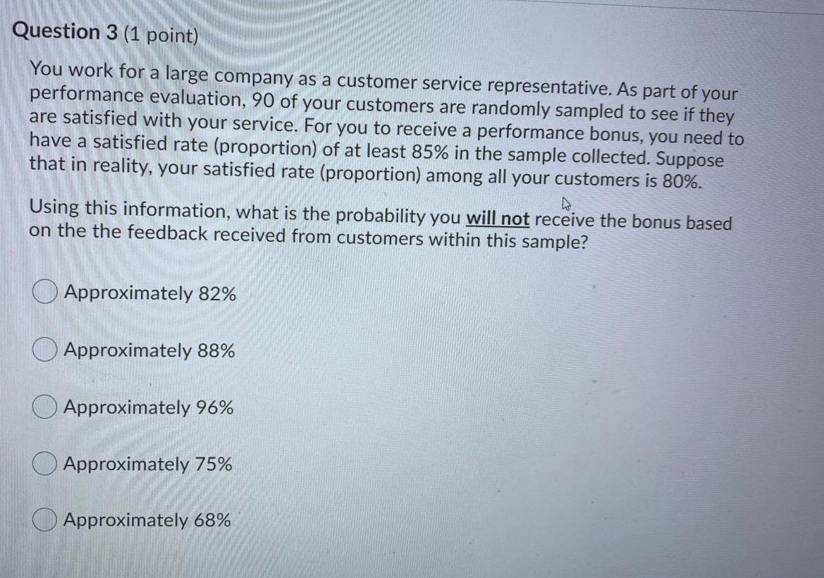 Solved Question 3 (1 point) You work for a large company as | Chegg.com