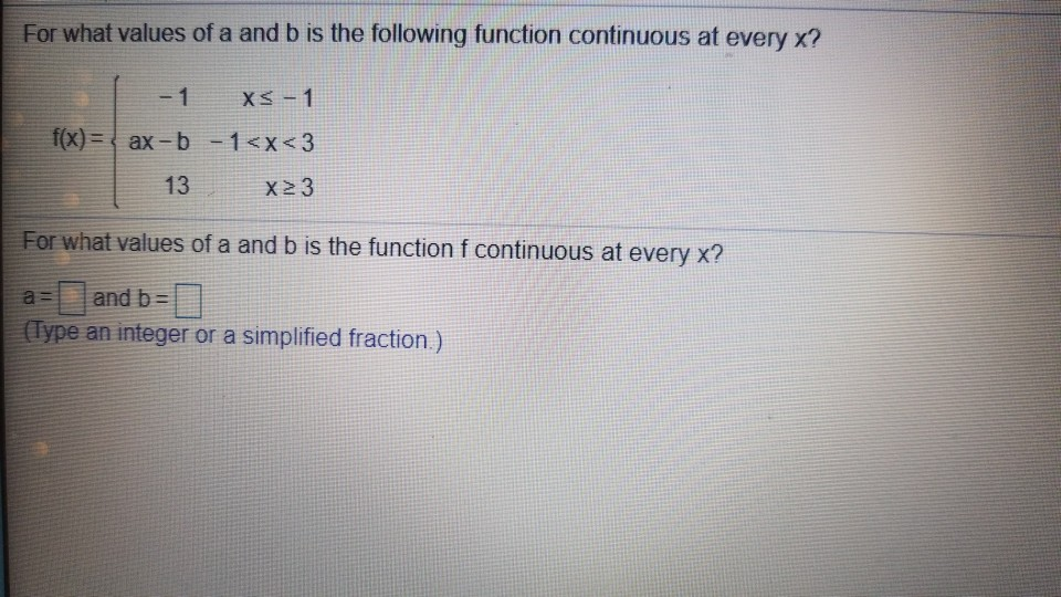 Solved For What Values Of A And B Is The Following Function