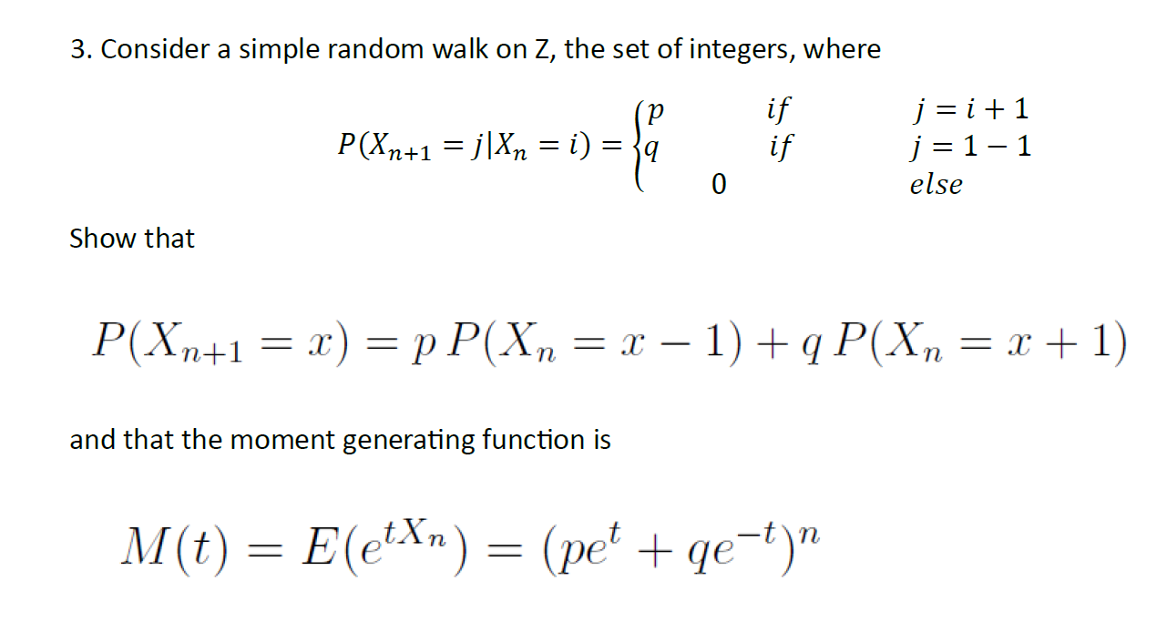 Solved 3. Consider a simple random walk on Z, the set of | Chegg.com