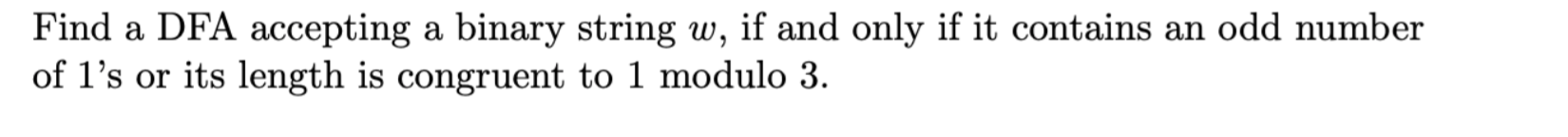 Solved Find a DFA accepting a binary string w, if and only | Chegg.com