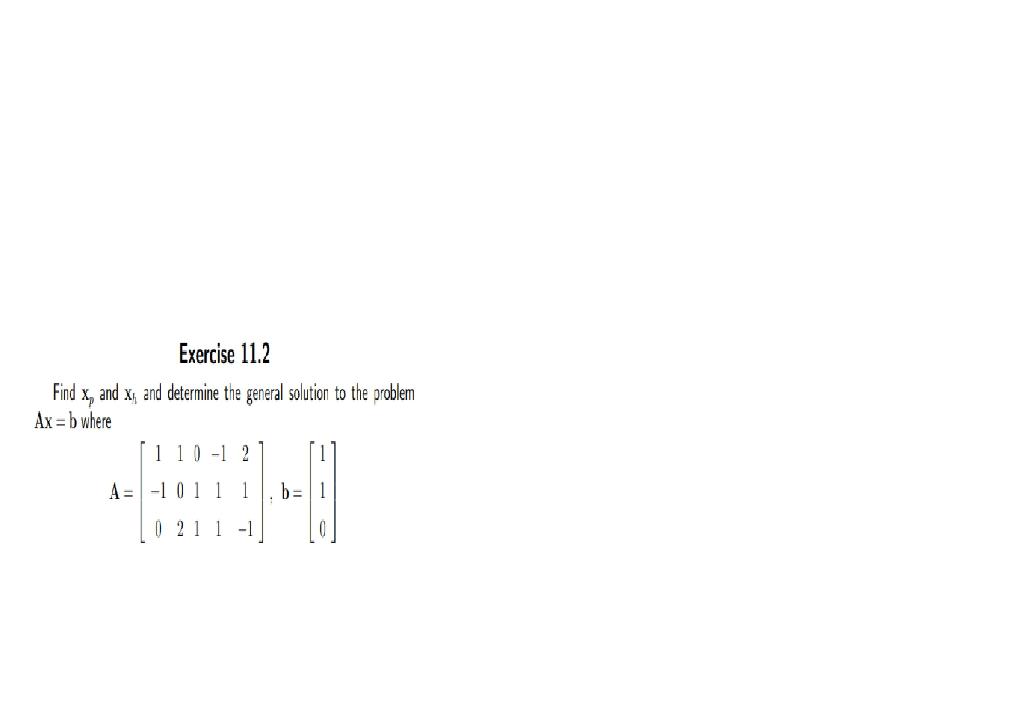 Solved Find xp and x1 and determine the general solution to | Chegg.com