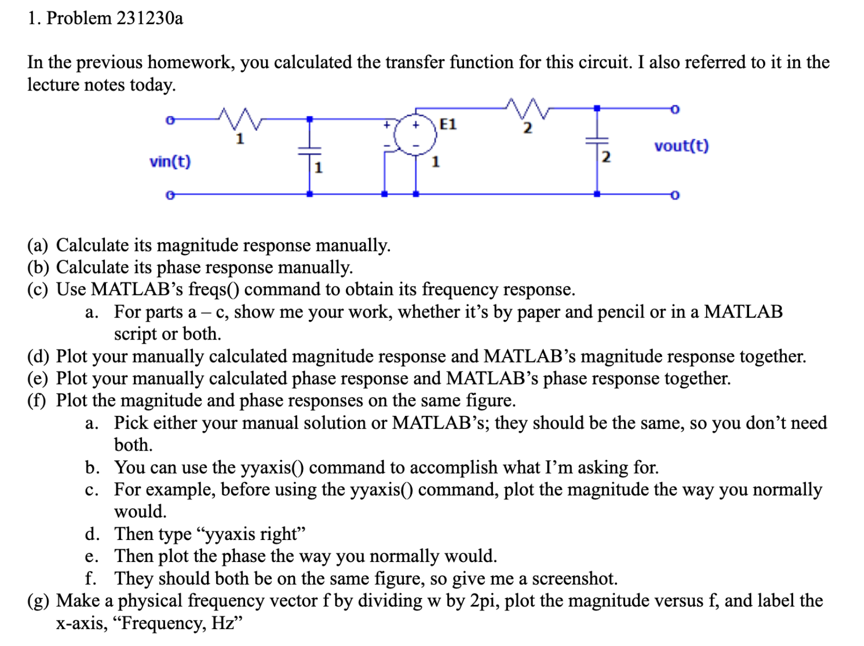1. ﻿Problem 231230aIn the previous homework, you | Chegg.com