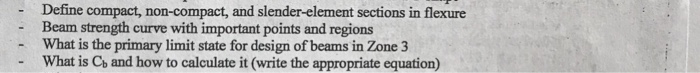 Solved - Define compact, non-compact, and slender-element | Chegg.com