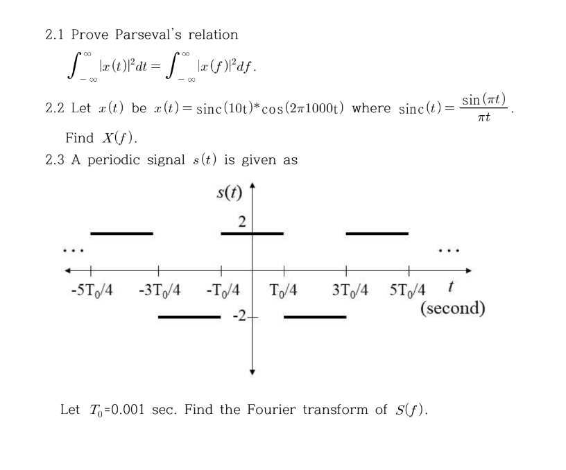 Solved 2.1 Prove Parseval's relation | Chegg.com