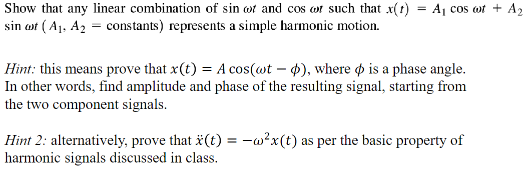 Show that any linear combination of sinωt ﻿and cosωt | Chegg.com