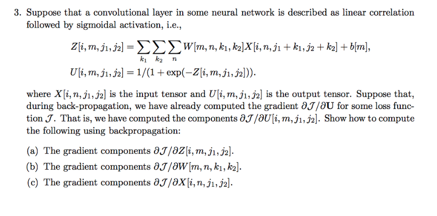 Suppose that a convolutional layer in some neural | Chegg.com