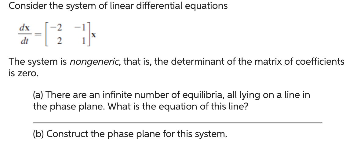Solved Consider the system of linear differential equations | Chegg.com