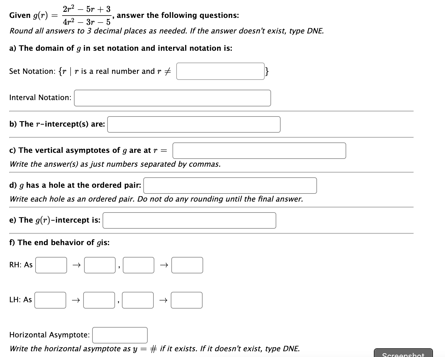 Solved Given g(r)=2r2-5r+34r2-3r-5, ﻿answer the following | Chegg.com