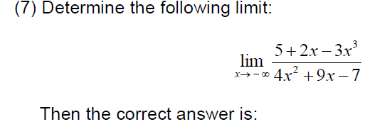 Solved (7) Determine the following limit: | Chegg.com