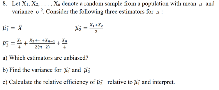 Solved 8. Let X1,X2,…,Xn denote a random sample from a | Chegg.com