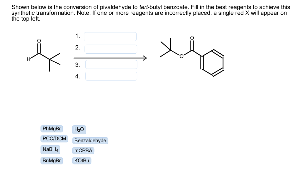 Solved Shown below is the conversion of pivaldehyde to | Chegg.com