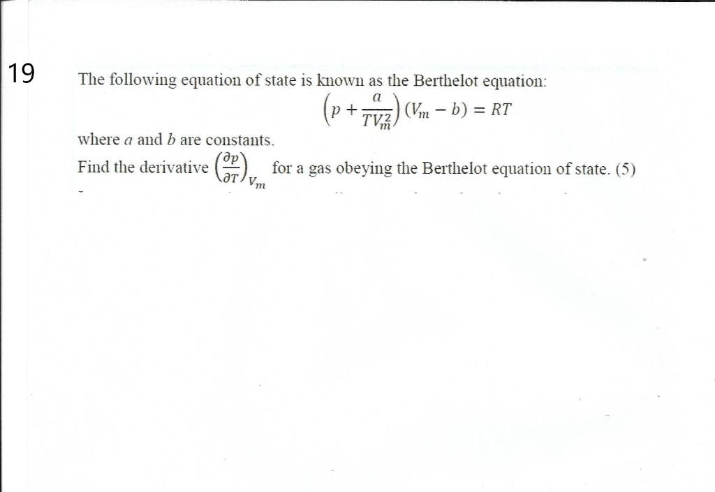 Solved 19 a The following equation of state is known as the | Chegg.com