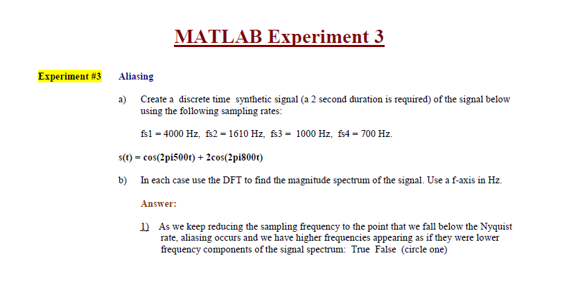 Solved MATLAB Experiment 3 Experiment #3 Aliasing Create a | Chegg.com