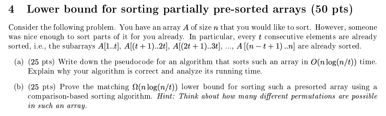 Solved 4 Lower Bound For Sorting Partially Pre Sorted Arrays 8814