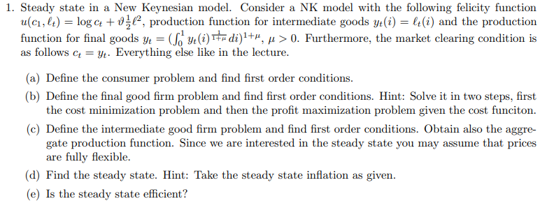 Solved Steady state in a New Keynesian model. Consider a NK | Chegg.com