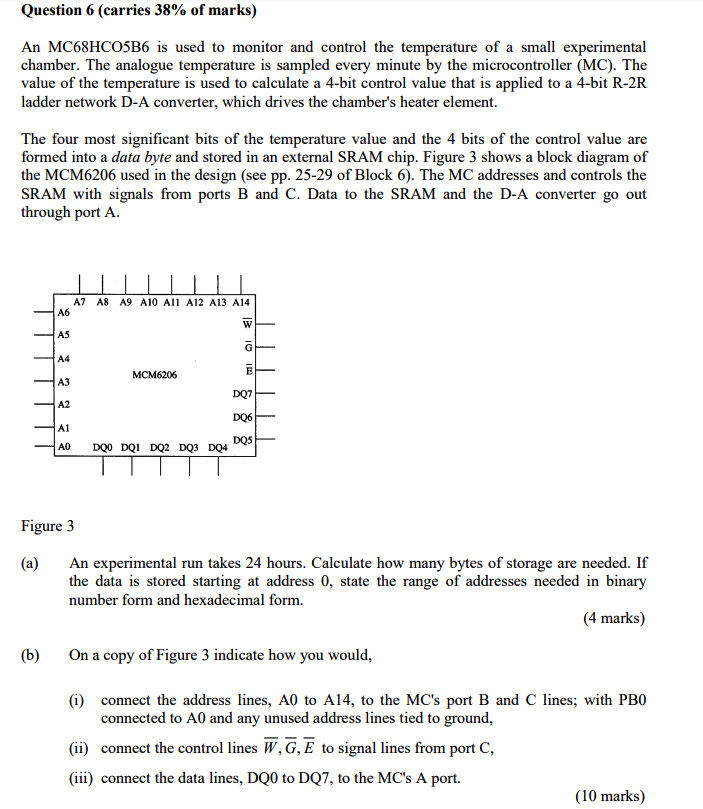 Solved Question 6 (carries 38% of marks) An MC68HCO5B6 is | Chegg.com