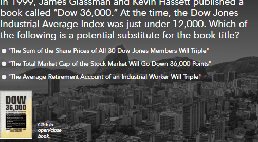 Solved book called "Dow 36,000." ﻿At the time, the Dow Jones | Chegg.com