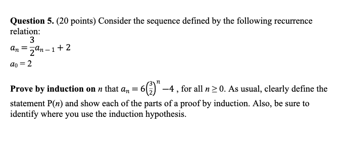 Solved Question 5. (20 points) Consider the sequence defined | Chegg.com