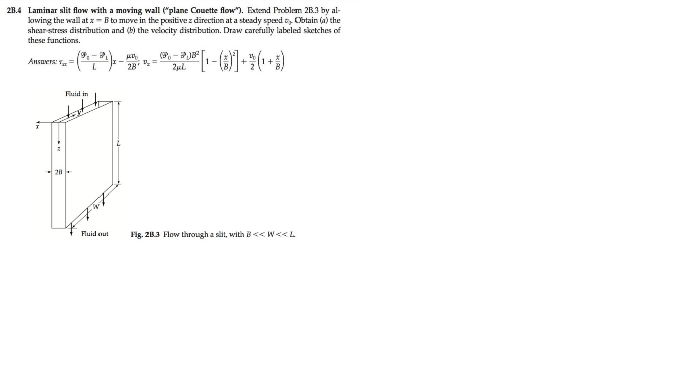 Solved 23.4 Laminar slit flow with a moving wall ("plane | Chegg.com
